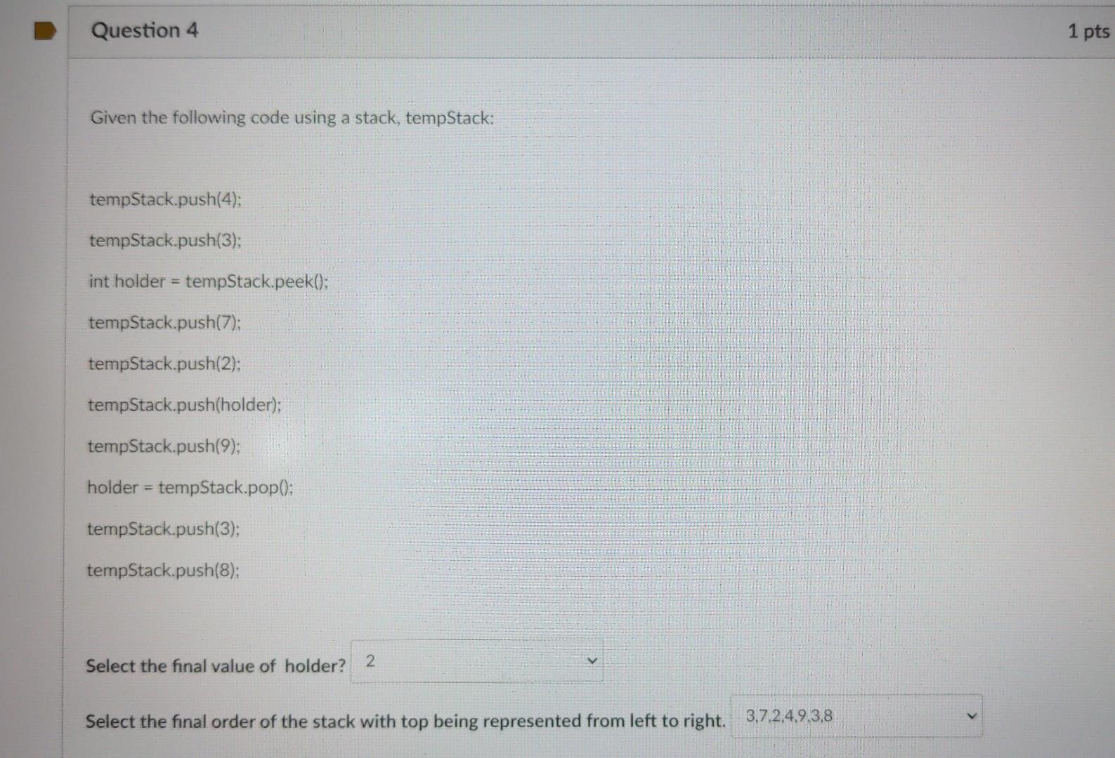 Solved Question 2 1 pts Given the following code using a | Chegg.com