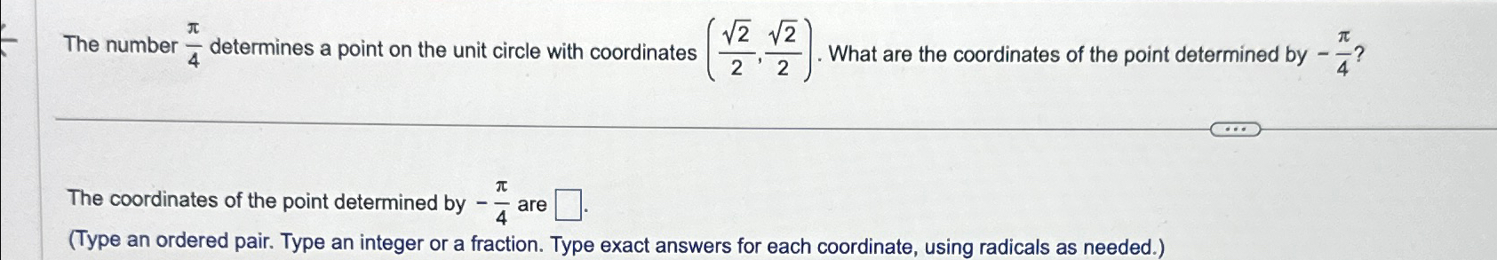 Solved The number π4 ﻿determines a point on the unit circle | Chegg.com