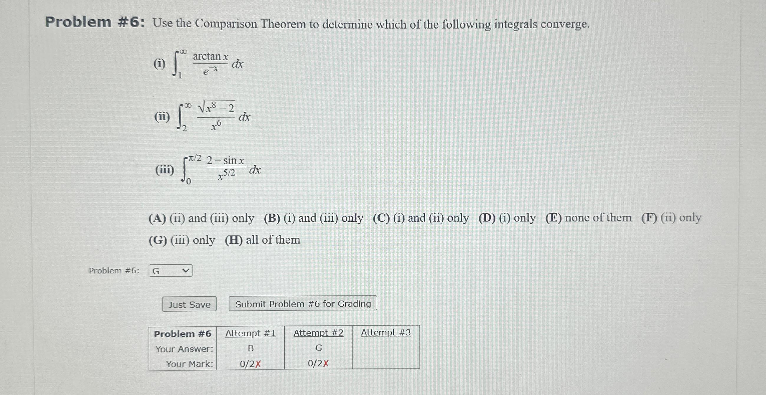 Solved Problem 6 Use The Comparison Theorem To Determine