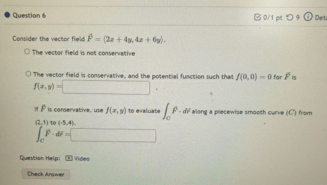 Solved Question 601pt9DetConsider the vector field | Chegg.com