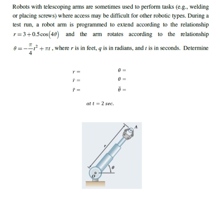 Solved Robots with telescoping arms are sometimes used to | Chegg.com
