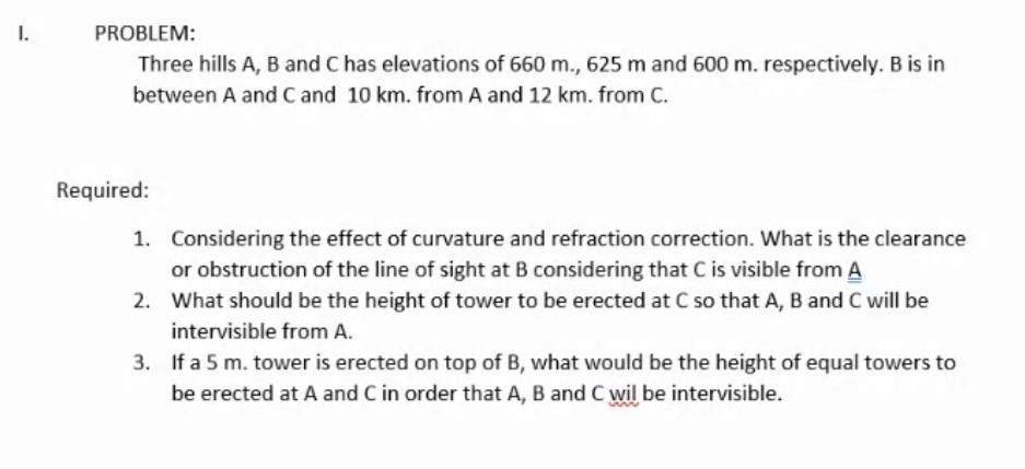 Solved 1. PROBLEM: Three hills A, B and C has elevations of | Chegg.com