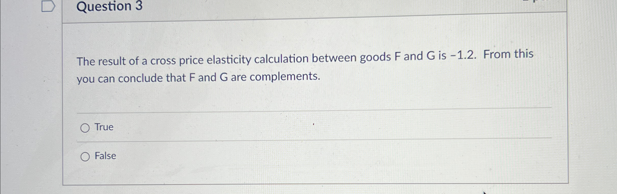 Solved Question 3The result of a cross price elasticity | Chegg.com