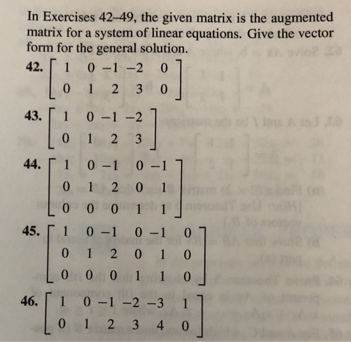 Solved [ó i 8] In Exercises 42–49, the given matrix is the | Chegg.com