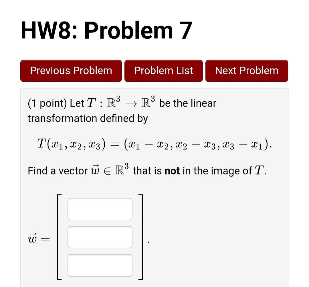 Solved (1 point) Let T:R3→R3 be the linear transformation | Chegg.com