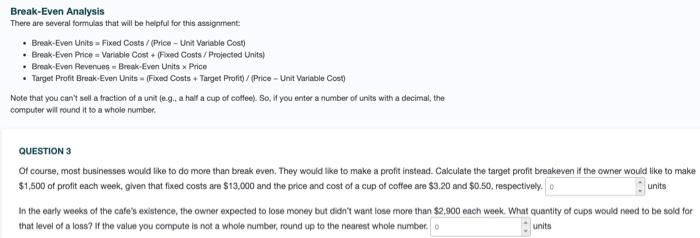 Solved Break-Even Analysis There are several formulas that | Chegg.com