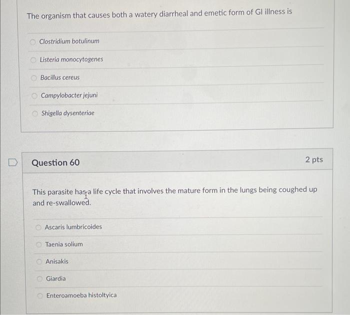 Solved The organism that causes both a watery diarrheal and | Chegg.com