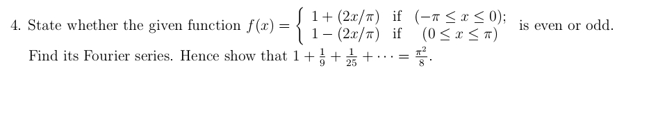Solved State whether the given function | Chegg.com