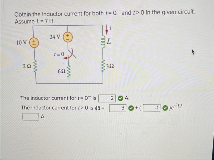 Solved Obtain the inductor current for both t=0−and t>0 in | Chegg.com