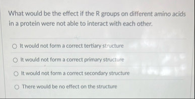 Solved What would be the effect if the R ﻿groups on | Chegg.com