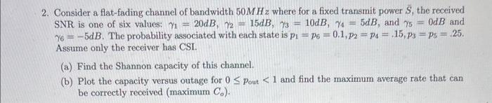 Solved 2. Consider a flat-fading channel of bandwidth 50MHz | Chegg.com