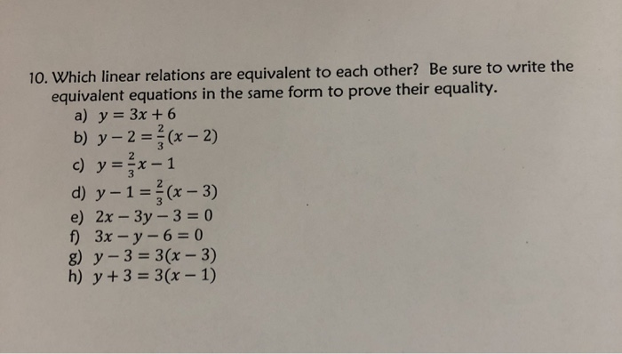 Solved 10. Which linear relations are equivalent to each | Chegg.com
