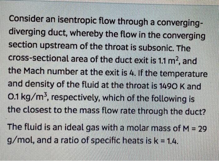 Solved Consider an isentropic flow through a | Chegg.com