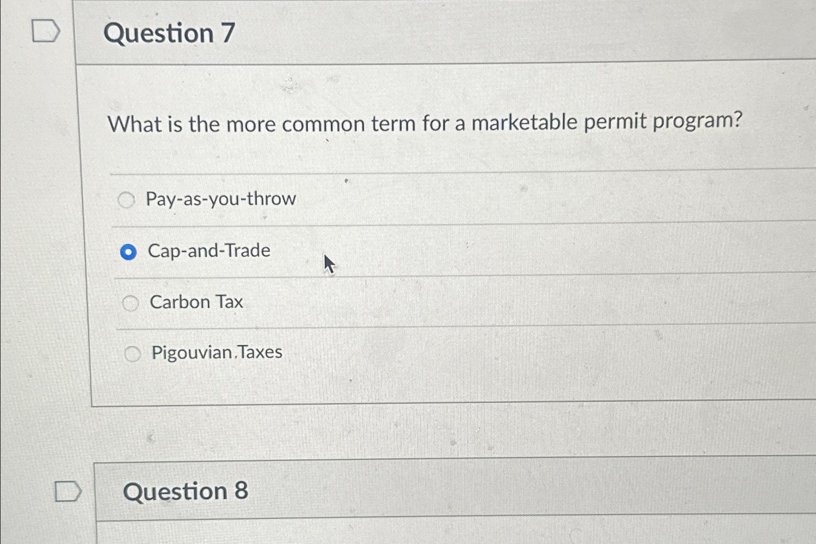 Solved Question 7What is the more common term for a | Chegg.com
