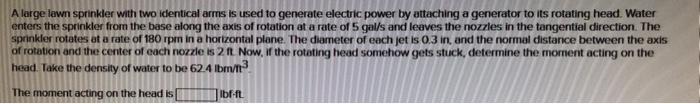 Solved A large lawn sprinkler with two identical arms is | Chegg.com