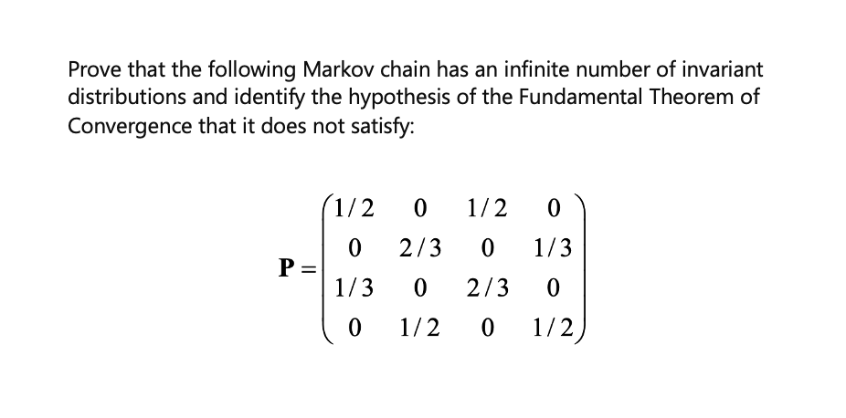 Solved Prove that the following Markov chain has an infinite | Chegg.com