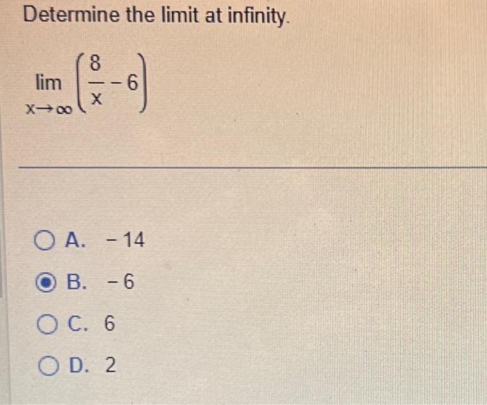 Solved Determine the limit at infinity. | Chegg.com