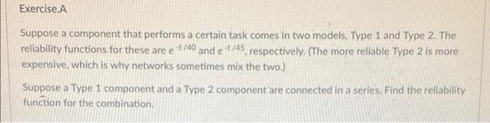 Solved Exercise.A Suppose a component that performs a | Chegg.com