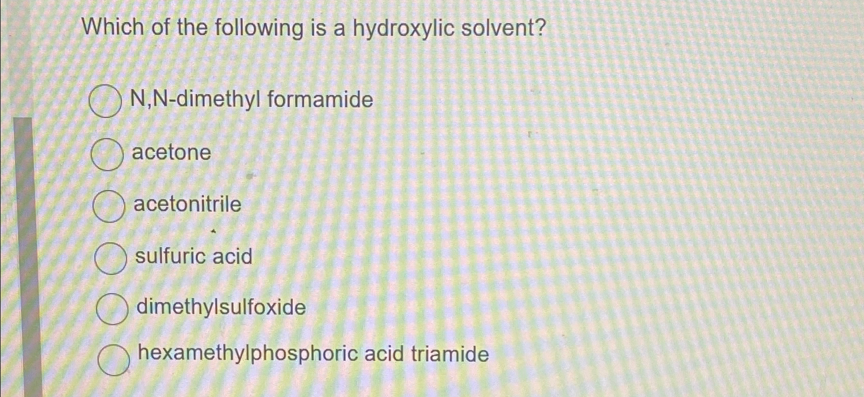 Which of the following is a hydroxylic | Chegg.com