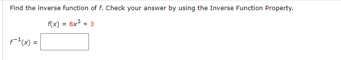Solved Find the inverse function of f. ﻿Check your answer by | Chegg.com