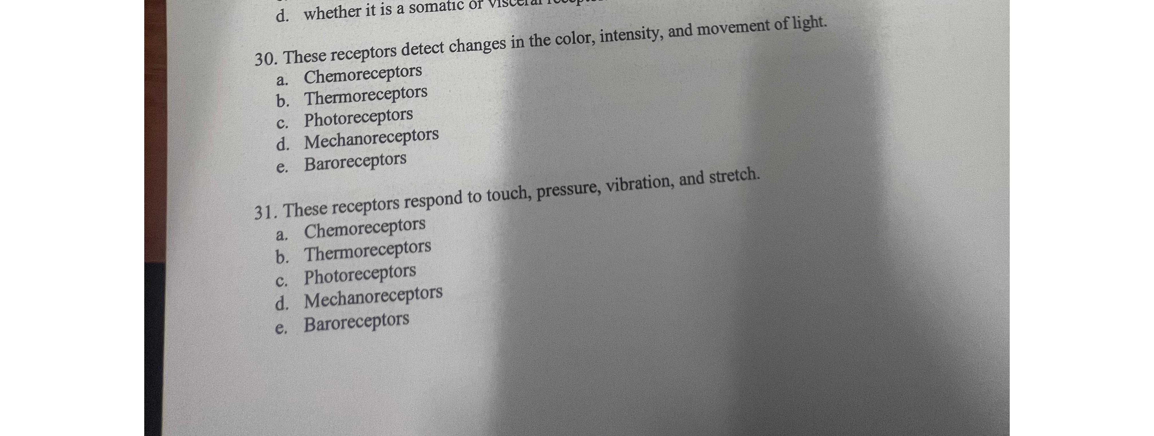Solved These receptors detect changes in the color, | Chegg.com