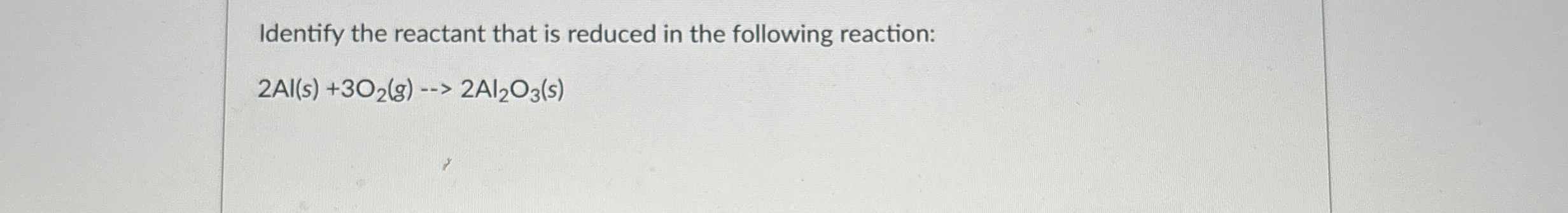 Solved Identify the reactant that is reduced in the | Chegg.com