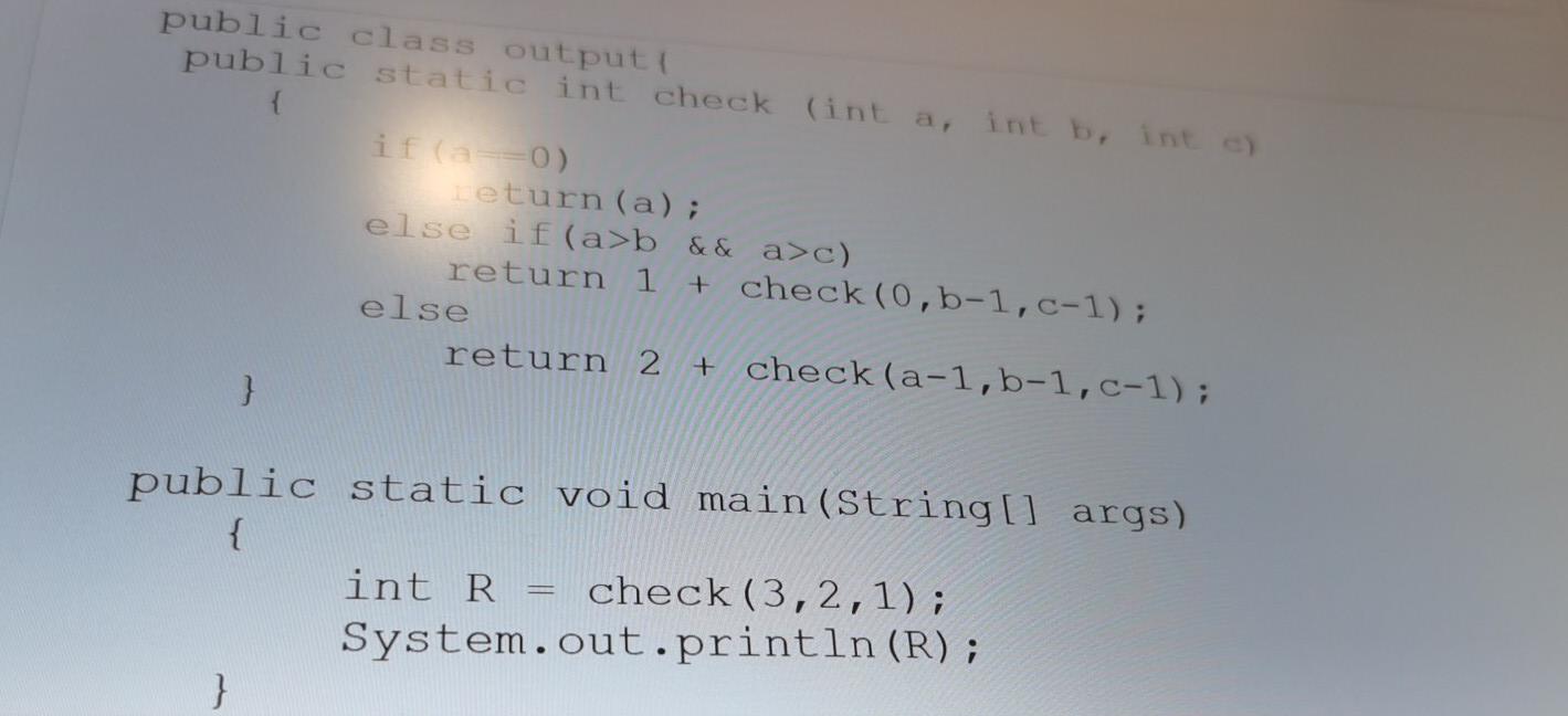 Solved public class output public static int check (int a, | Chegg.com