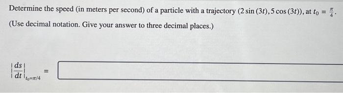 Solved Determine the speed (in meters per second) of a | Chegg.com