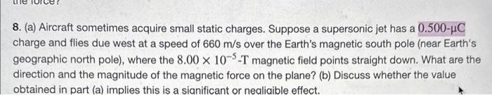 Solved 8. (a) Aircraft sometimes acquire small static | Chegg.com