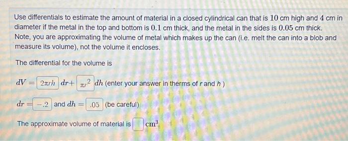 Solved Use differentials to estimate the amount of material | Chegg.com