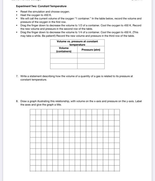 Solved Experiment One: Constant Volume - Leave the oxygen at | Chegg.com