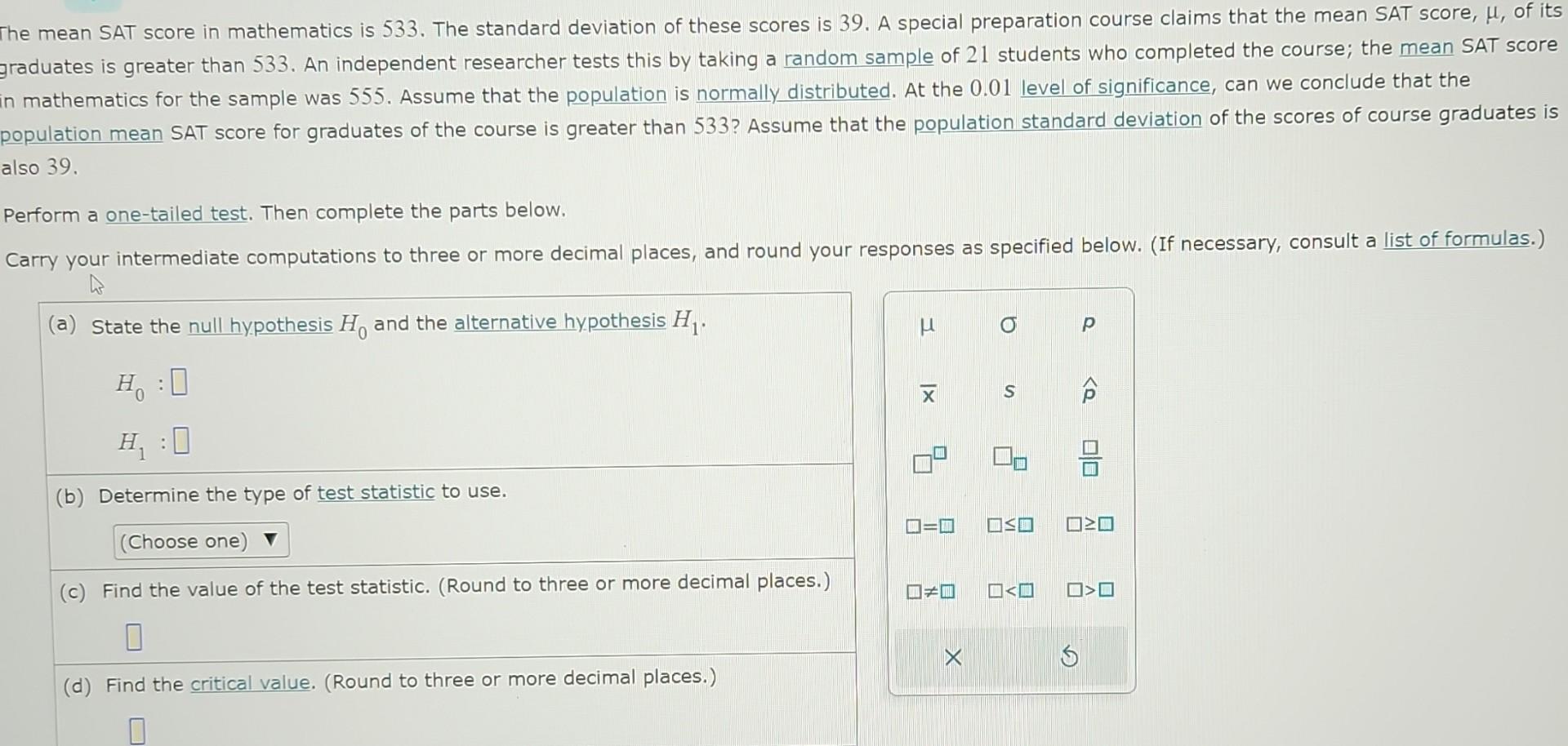 Solved The mean SAT score in mathematics is 533. The | Chegg.com