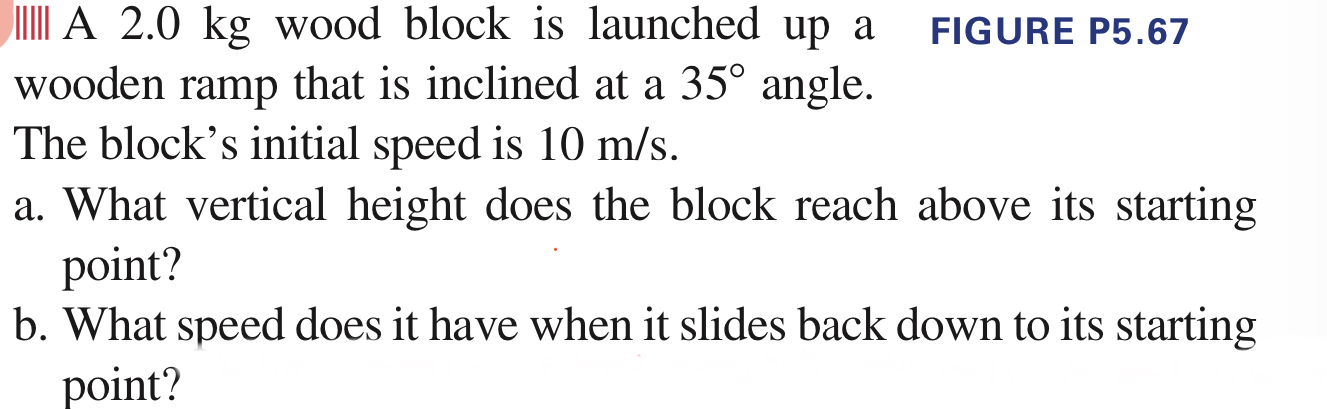 Solved IIIII A 2.0kg ﻿wood block is launched up a FIGURE | Chegg.com