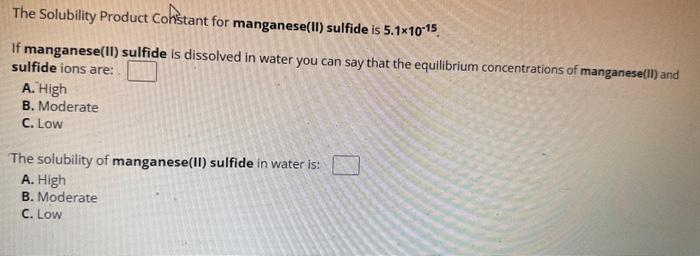 Solved The Solubility Product Constant for manganese(II) | Chegg.com