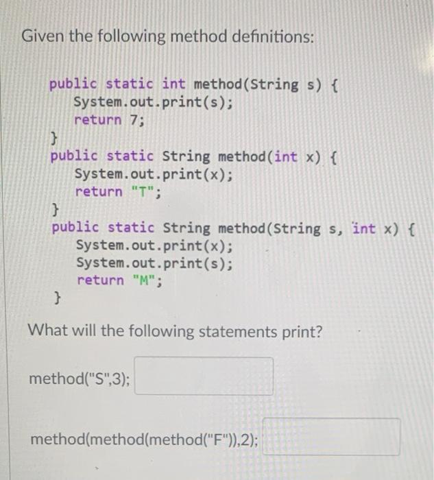 Solved Given the following method definitions: public static | Chegg.com