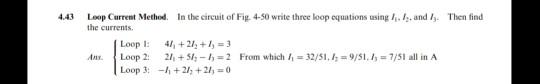 Solved Loop Current Method. In the circuit of Fig. 4-50 | Chegg.com