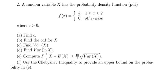 Solved 2. A random variable X has the probability density | Chegg.com