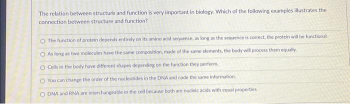 Solved The relation between structure and function is very | Chegg.com