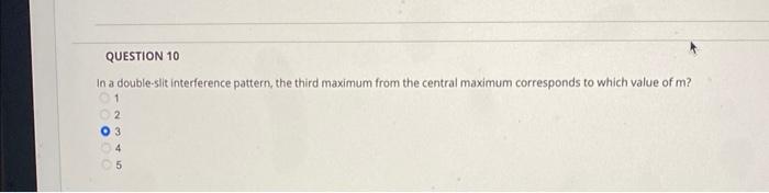 Solved In a double-slit interference pattern, the third | Chegg.com