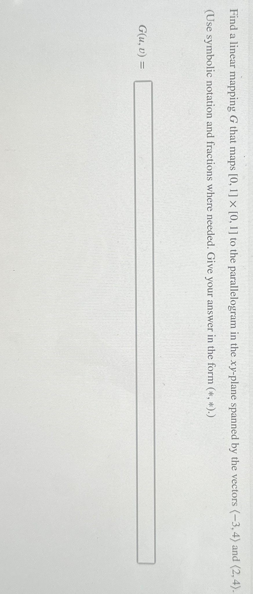 Solved Find a linear mapping G ﻿that maps [0,1]×[0,1] ﻿to | Chegg.com