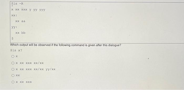 Solved $1s−R xxxx×x y yy YYy x×: x× aa Yy: x×bb Which output | Chegg.com