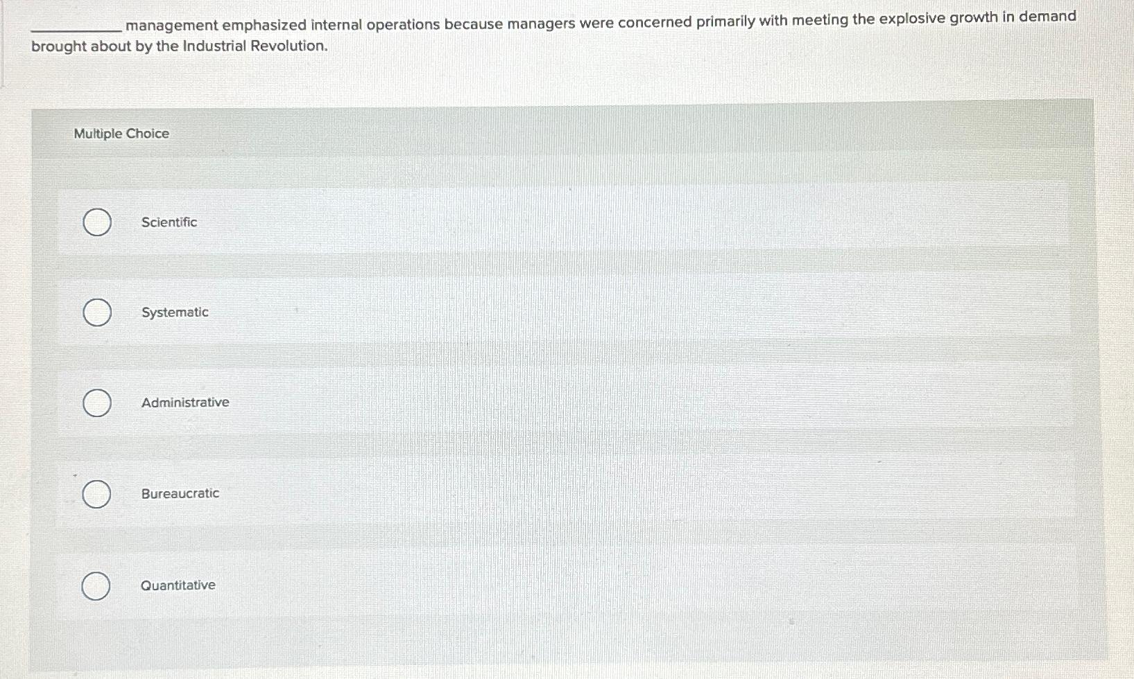 Solved management emphasized internal operations because | Chegg.com