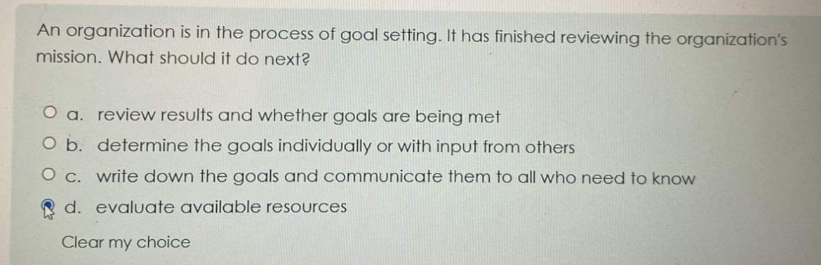 Solved An organization is in the process of goal setting. It | Chegg.com