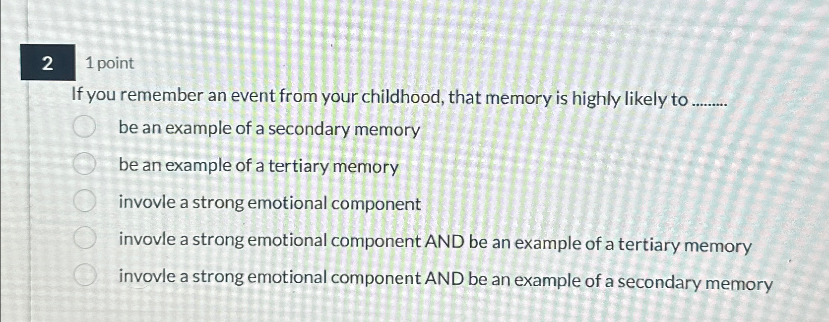 Solved 21 ﻿pointIf you remember an event from your | Chegg.com
