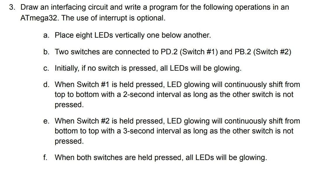 Solved Draw an interfacing circuit and write a program for | Chegg.com