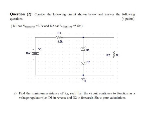 Solved Question (2): Consider the following circuit shown | Chegg.com
