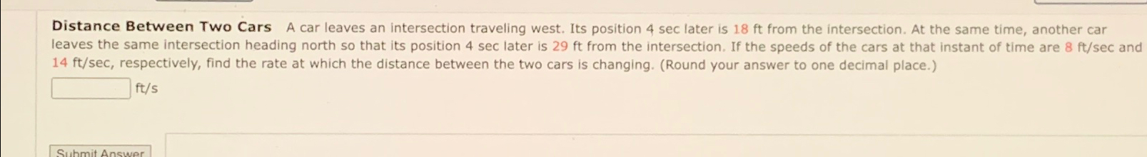 Solved Distance Between Two Cars A car leaves an | Chegg.com