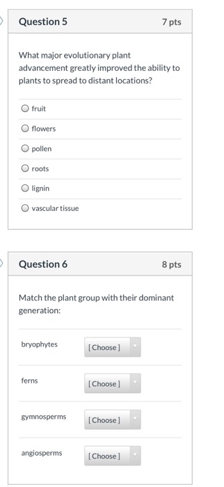 Solved Question 5 7 pts What major evolutionary plant | Chegg.com
