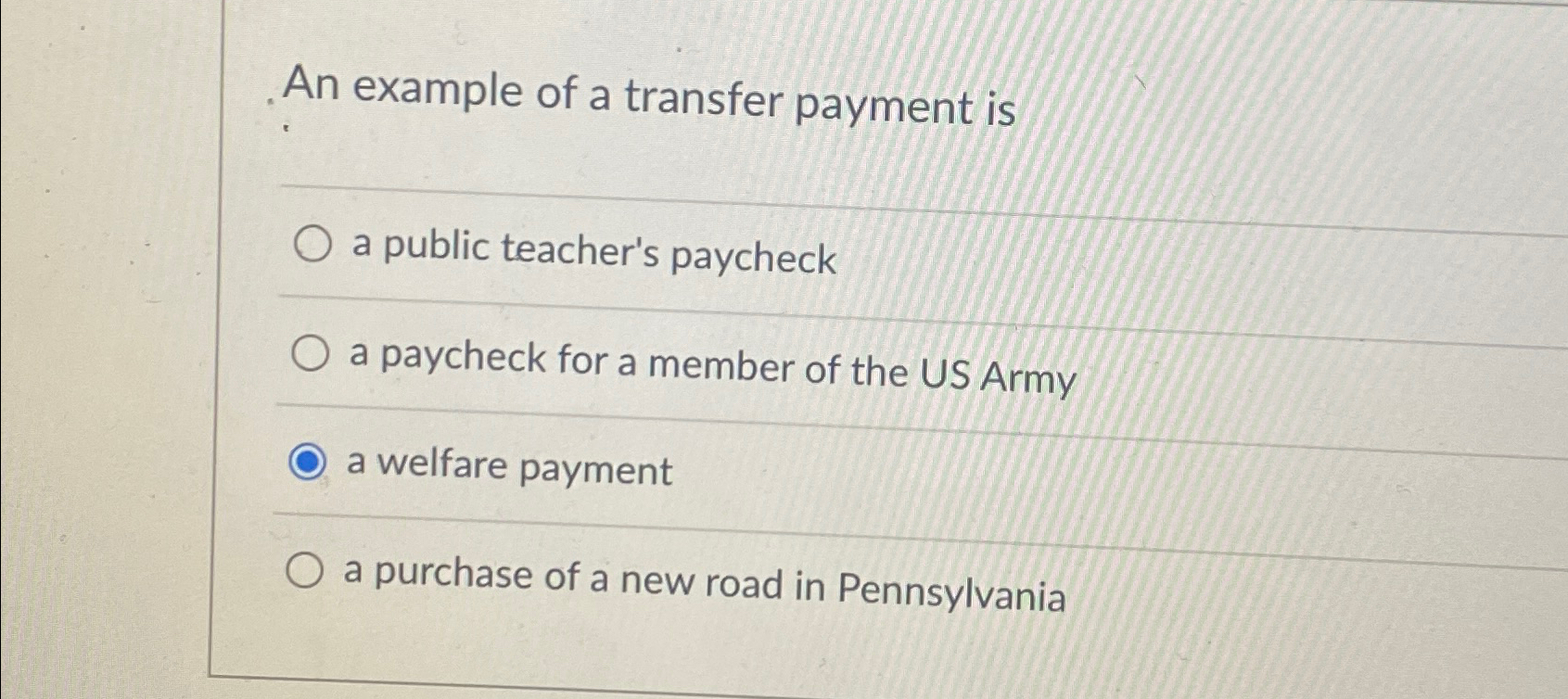 Solved An example of a transfer payment isa public teacher's | Chegg.com
