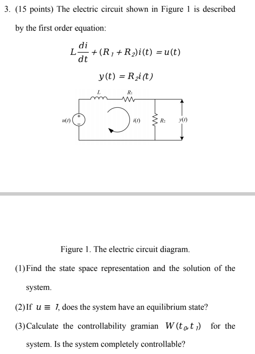 Solved (15 points) The electric circuit shown in Figure 1 | Chegg.com Solved (15 points) The electric circuit shown in Figure 1 | Chegg.com